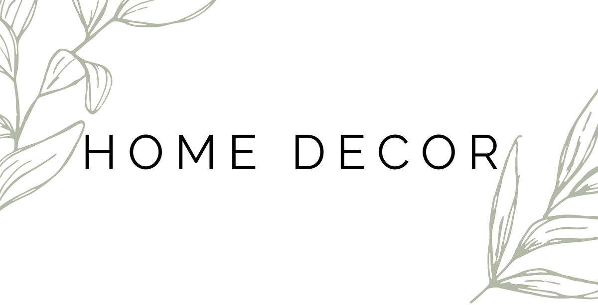 Home Decor – THE EVERGREEN DESIGNS